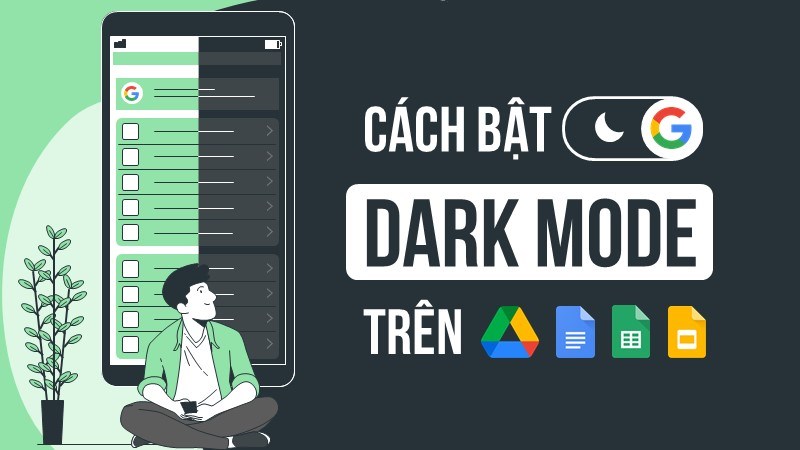 Cách bật Dark Mode cho Google Docs, Sheet, Drive trên Android, iOS