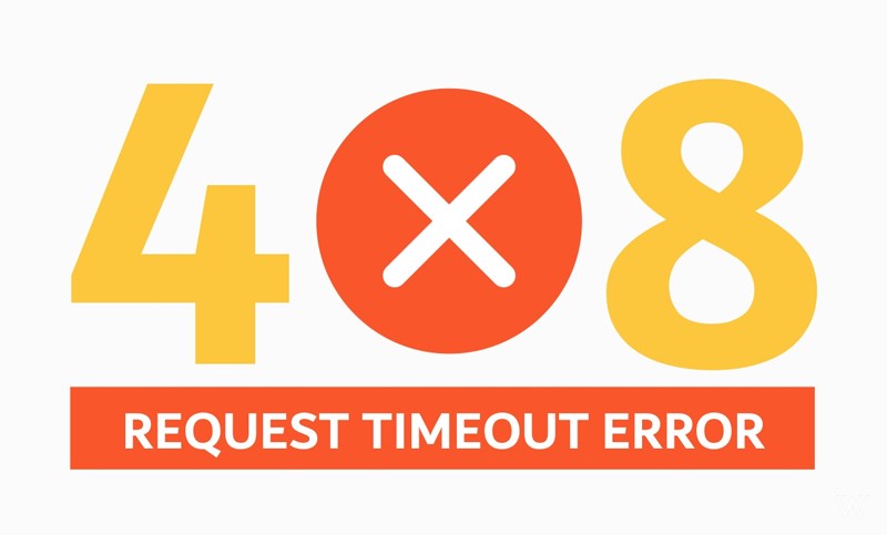 Lỗi 408 Request Timeout Là Gì Cách Khắc Phục Lỗi Request Time Out