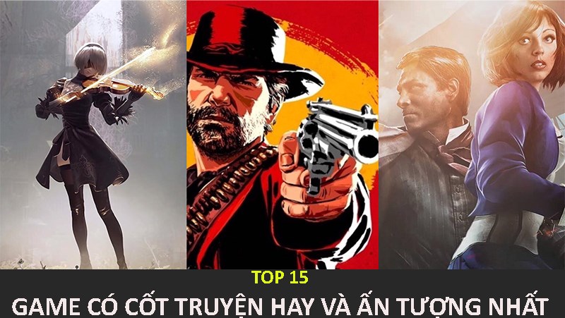 Top 15 Game Có Cốt Truyện Hay Và ấn Tượng Nhất Trong Lịch Sử 3760