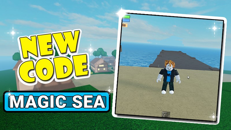 Code Magic Sea mới nhất 2022: Cách nhập code