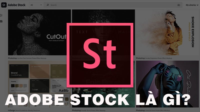 Adobe stock là gì? Các lợi ích của Adobe Stock