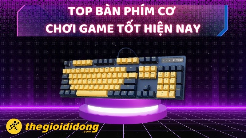 Top 10 bàn phím cơ chơi game tốt nhất hiện nay mà gamer cần có