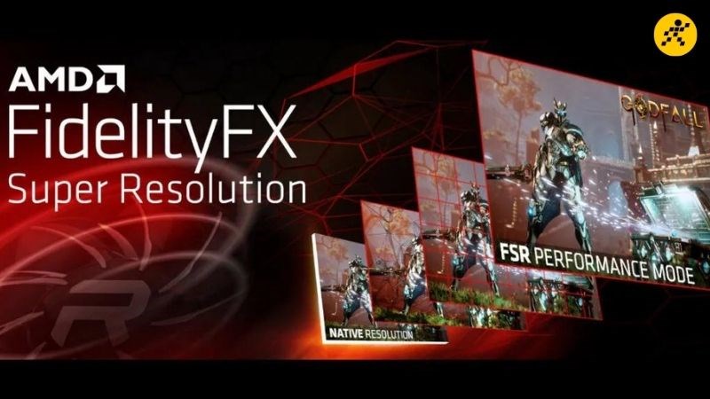 AMD FidelityFX Super Resolution: Công cụ tăng độ phân giải cho game