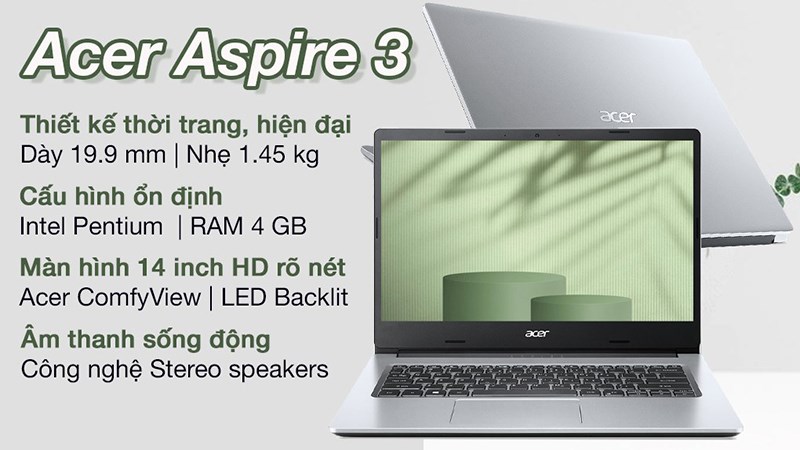 Hé lộ 4 laptop Acer Aspire 3 học và làm việc đỉnh nhất hiện nay