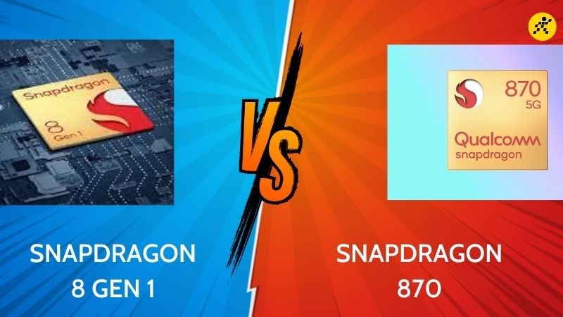 So sánh Snapdragon 8 gen 1 và Snapdragon 870, địa chấn vùng đất rồng