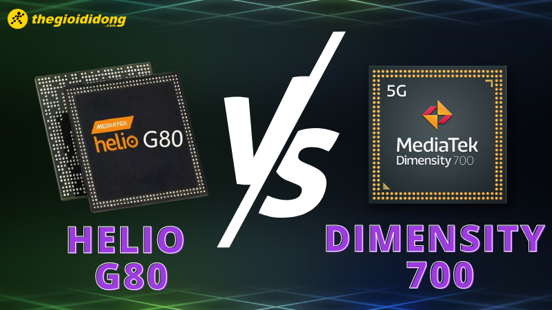So sánh chip Helio G80 vs Dimensity 700, Gà nhà đấu nhau