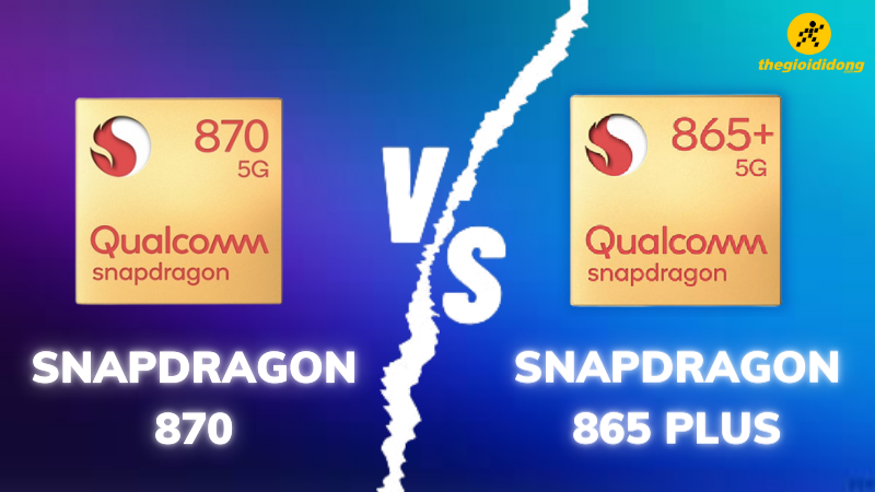 So sánh chip Snapdragon 870 vs Snapdragon 865 Plus, Cân tài cân sức