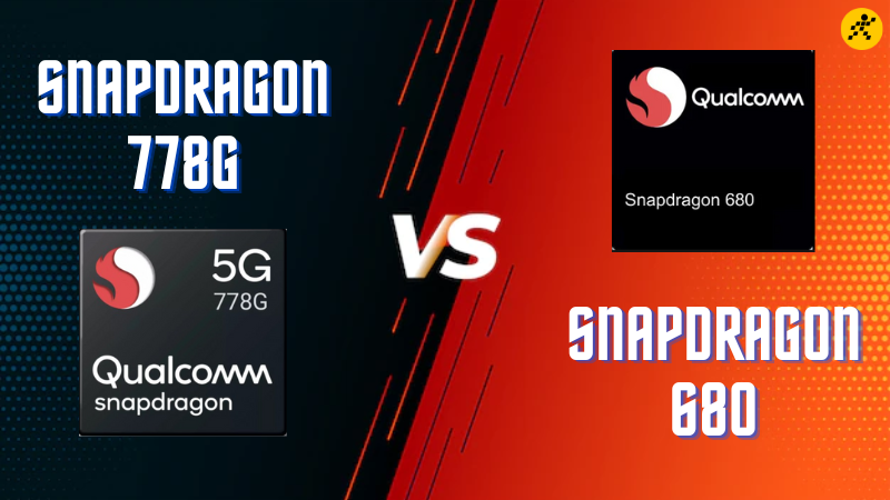 So sánh Snapdragon 778G vs Snapdragon 680, đàn anh áp đảo