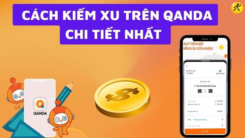 Hướng dẫn cách kiếm xu trên QANDA chi tiết nhất từ A-Z cực dễ dàng