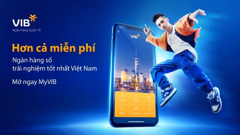 VIB là ngân hàng gì? Tất tần tật thông tin về sản phẩm dịch vụ tại VIB