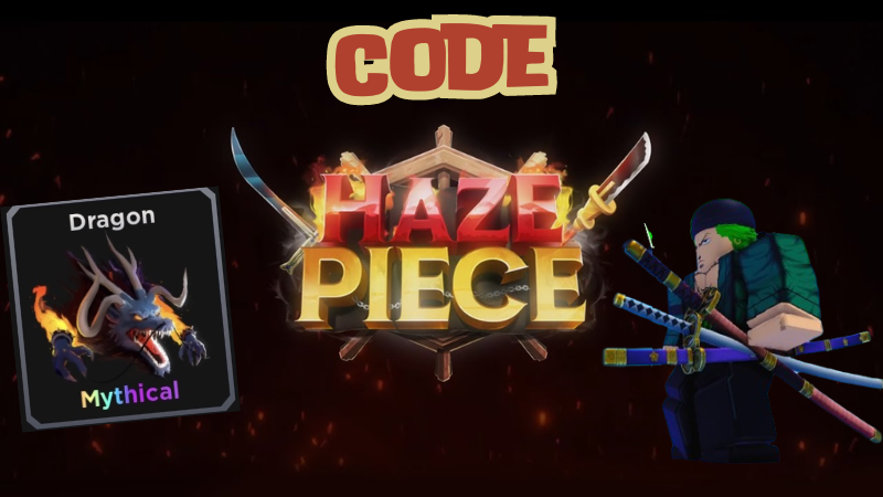 Code Haze Piece 08/2025 MỚI NHẤT, hướng dẫn nhập code đơn giản