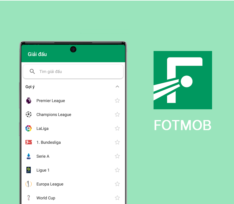FotMob - Ứng dụng cập nhậy tỉ Số Bóng Đá Trực Tiếp