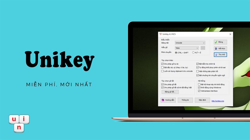 Tải Unikey 4.6 mới nhất | Bộ gõ tiếng Việt Win 11, Win 10, Win 7