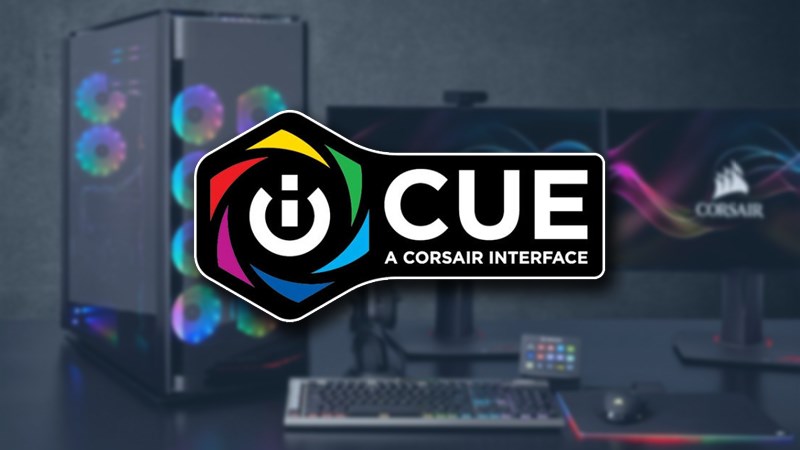 iCUE: Ứng dụng kết nối và đồng bộ thiết bị Corsair