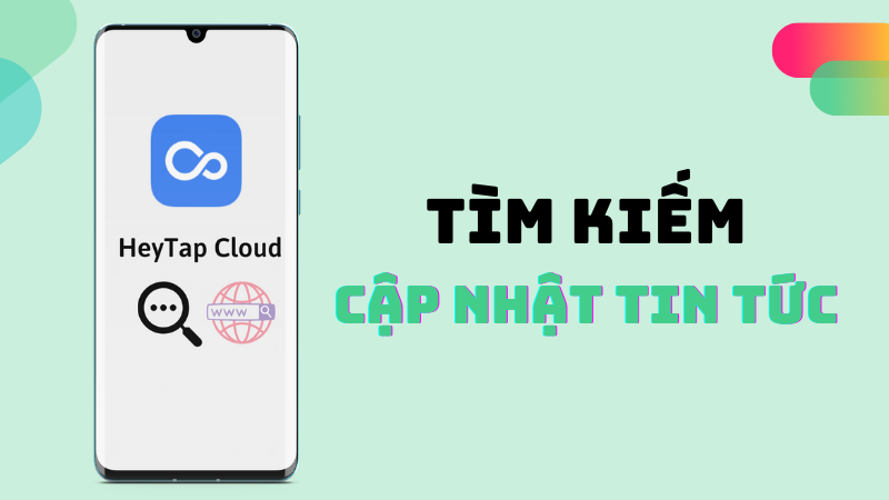 HeyTap Cloud: Dịch vụ đám mây của Oppo