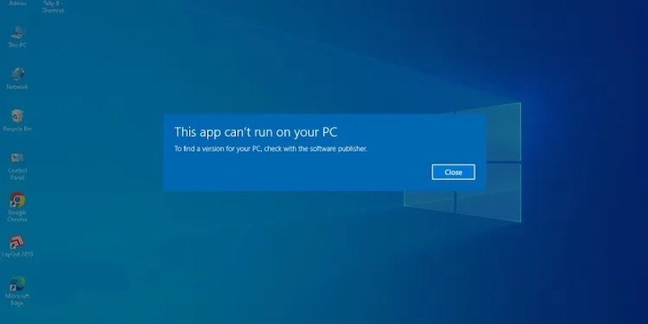 15 Cách khắc phục lỗi "This App Can’t Run on Your PC"
