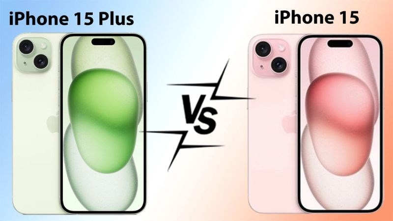 So sánh iPhone 15 và iPhone 15 Plus: Nên mua phiên bản nào ...
