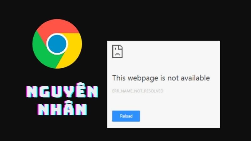 Err_name_not_resolved là lỗi gì? Cách sửa lỗi err_name_not_resolved ...