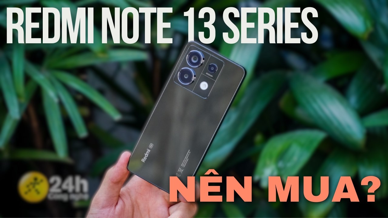 Redmi Note 13 Series có đáng mua với 2 phiên bản đặc quyền tại TGDĐ