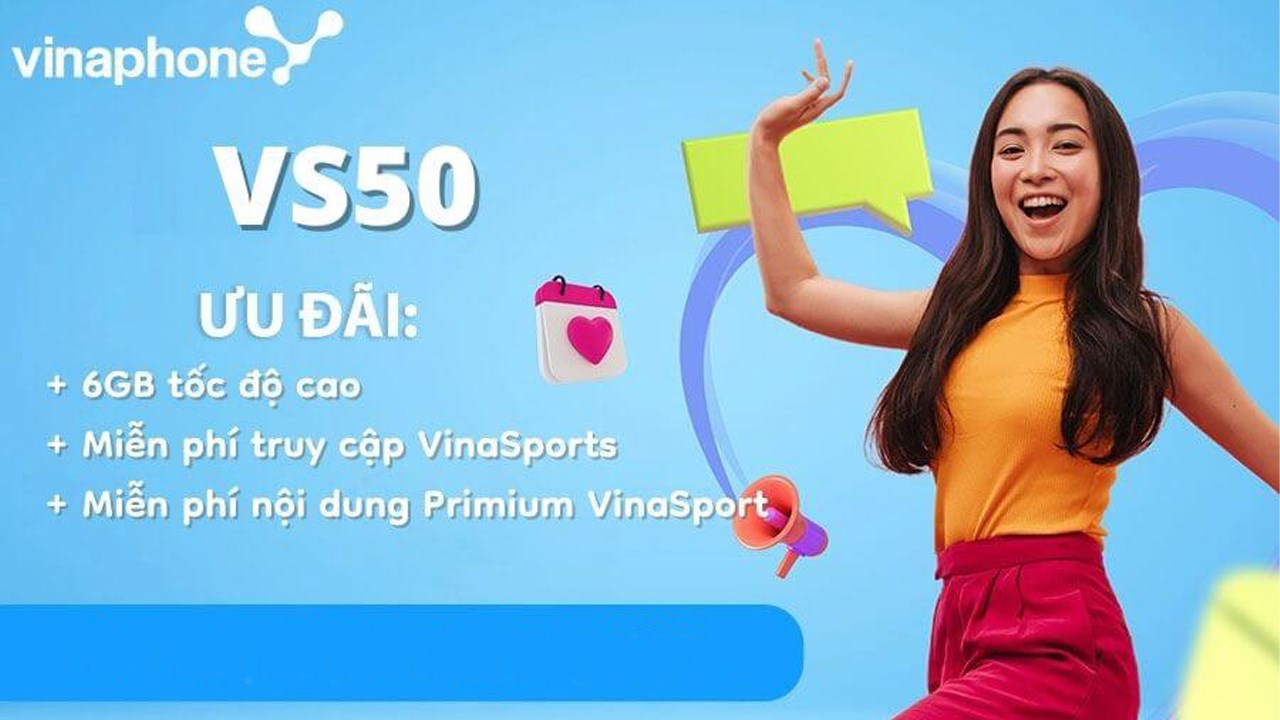 Cách đăng ký VS50 VinaPhone giải trí, nhận data với lưu lượng lớn