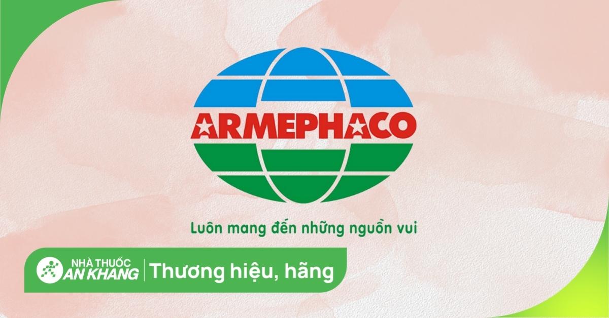 Hãng sản xuất Armephaco của nước nào?