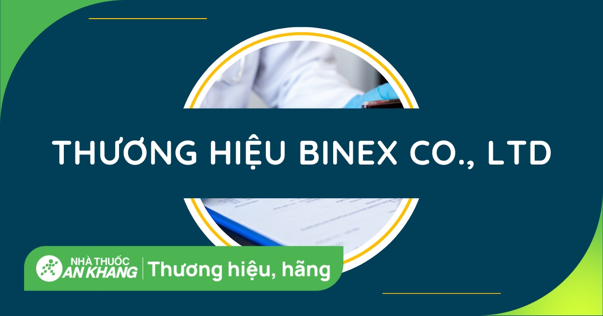 Thương hiệu Binex của nước nào? Có tốt không? Các dòng sản phẩm