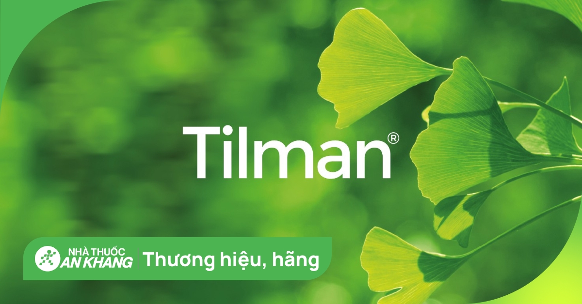 Thương hiệu Tilman S.A của nước nào? Có tốt không?