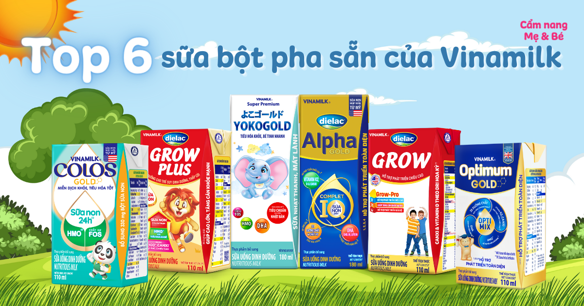Top 10 sữa pha sẵn tăng cân cho bé chất lượng, phù hợp thể trạng trẻ