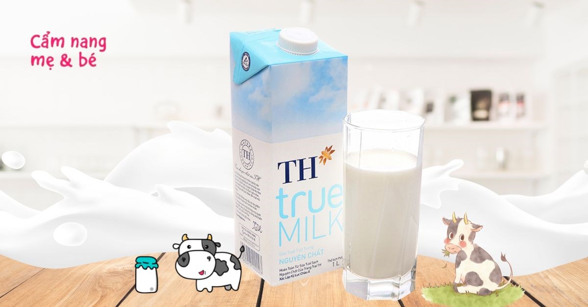Trẻ mấy tuổi uống được sữa tươi TH True Milk? Có tốt không?