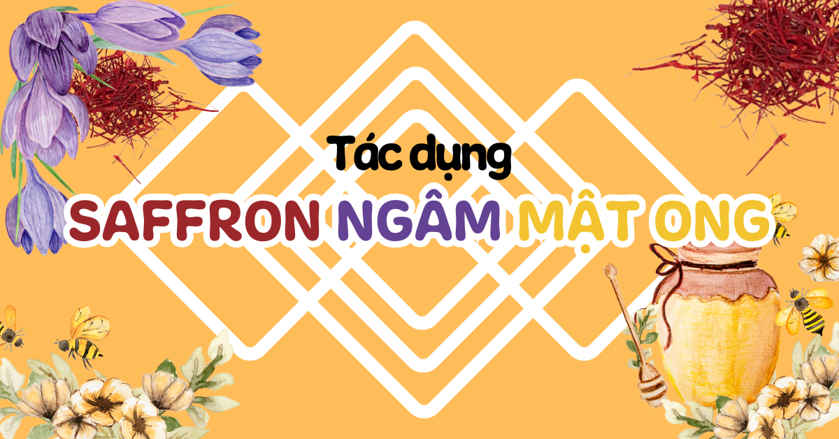 Mật ong ngâm saffron có tác dụng gì? Lợi ích bất ngờ và cách dùng đúng