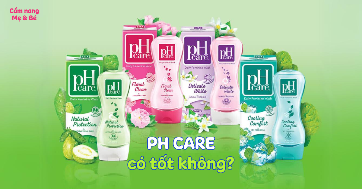 Review dung dịch vệ sinh PH Care Nhật Bản có tốt không? Có mấy loại?
