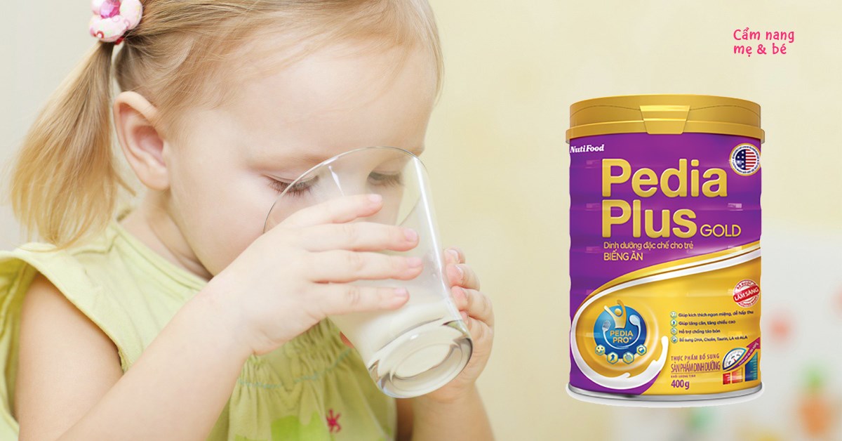 Sữa Pedia Plus Gold cho trẻ biếng ăn có tốt không? Cách sử dụng đúng