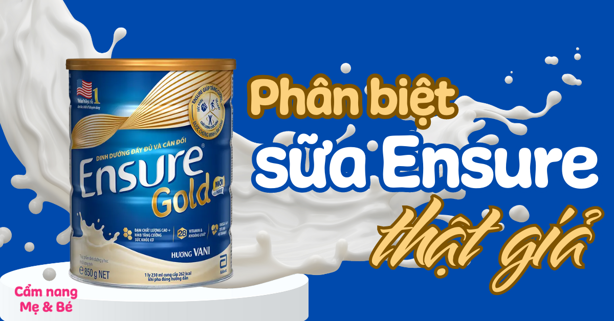 Sữa Ensure có mấy loại? Công dụng mỗi loại chi tiết, cách phân biệt