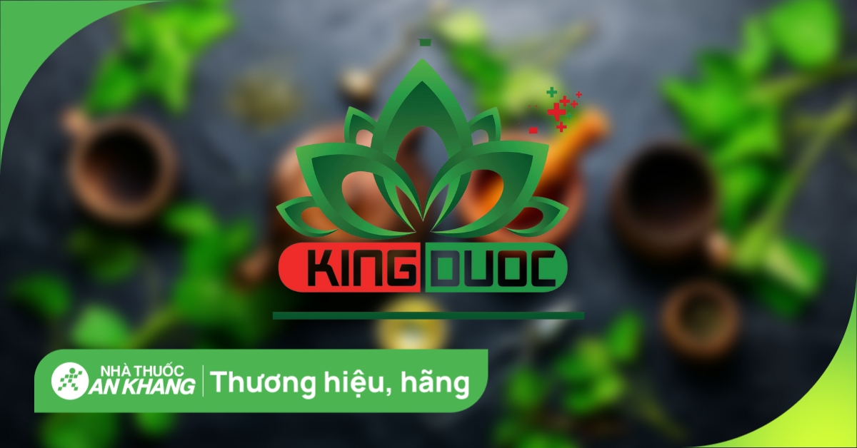 Thương hiệu King Dược có tốt không? Các dòng sản phẩm nổi bật