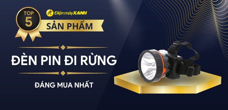 Top 8 đèn pin siêu tiện lợi, chất lượng tốt nhất mà bạn nên mua