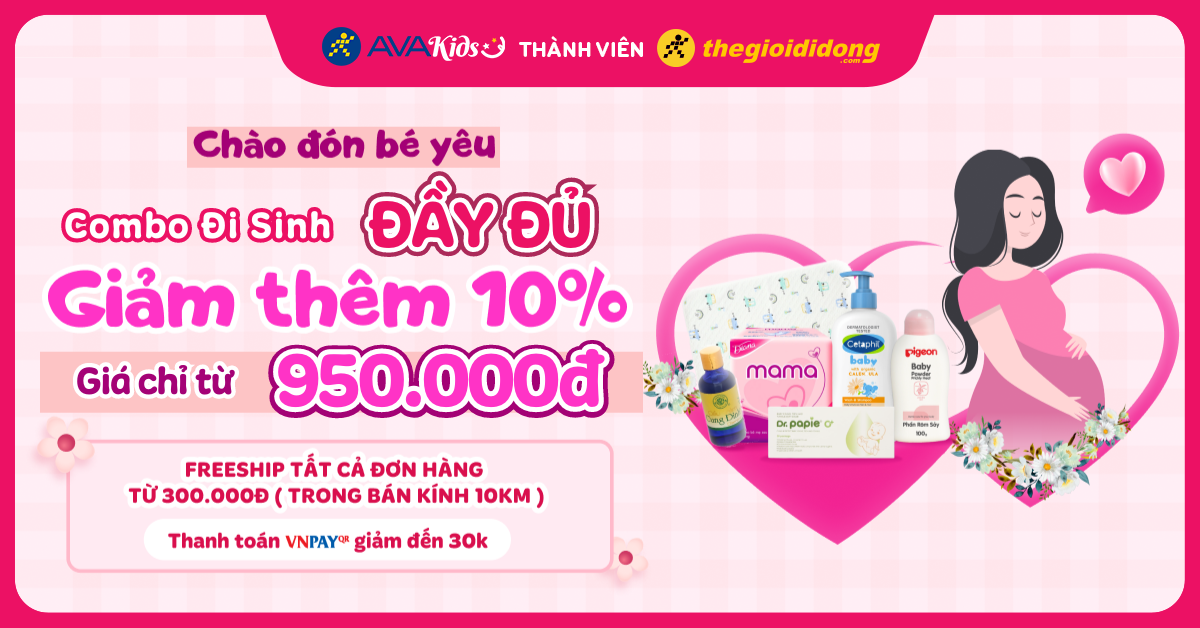 Combo đi sinh đầy đủ chỉ từ 950k - Cùng mẹ chuẩn bị mọi thứ tốt nhất