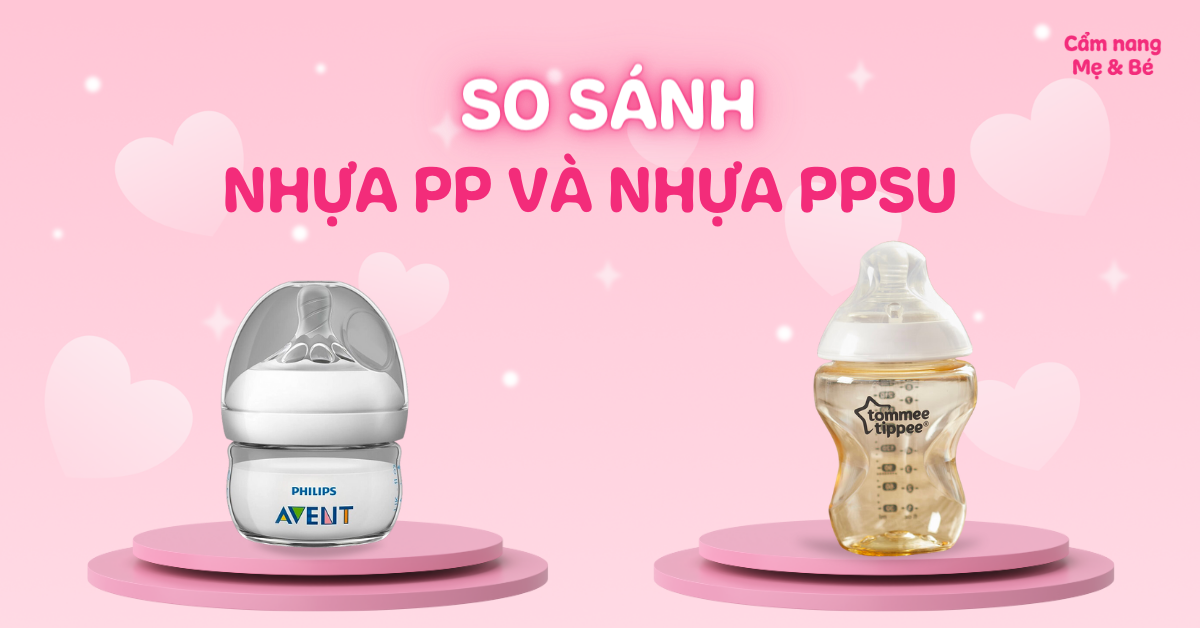 So sánh nhựa PP và PPSU? Bình sữa PP và PPSU nên chọn loại nào?