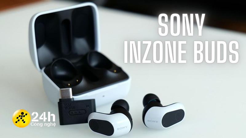 Trên tay Sony INZONE Buds: Tai nghe gaming với độ trễ chỉ 30 ms!