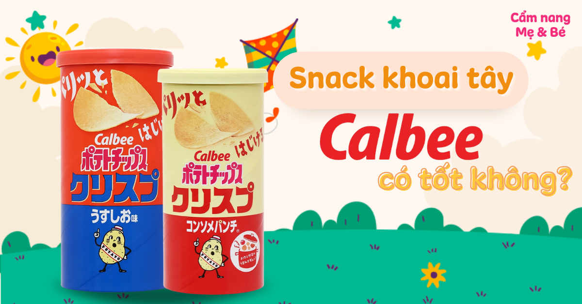 Snack khoai tây Calbee có tốt không? Của nước nào? Mua ở đâu?