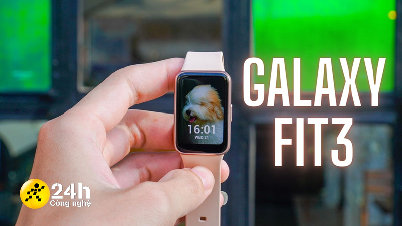 Trên tay Galaxy Fit3: Thiết kế tinh tế, hỗ trợ nhiều tính năng hay