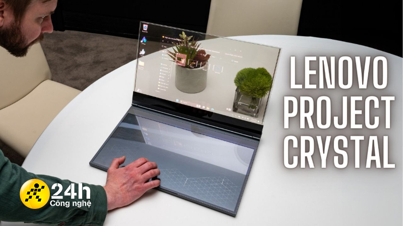 [MWC 2024] Trên tay Lenovo Project Crystal: Laptop màn hình trong suốt