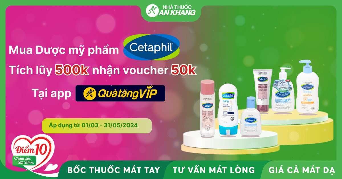 TÍCH LŨY HÓA ĐƠN MUA CETAPHIL NHẬN NGAY PMH 50 TẠI APP QUÀ TẶNG VIP