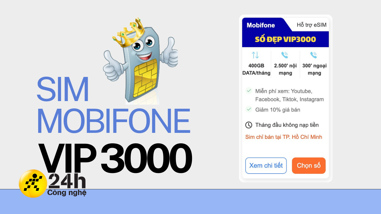 Mua ngay SIM Số đẹp VIP 3000 của Mobifone, miễn phí 400GB tốc độ cao