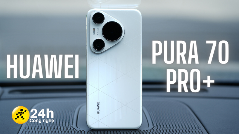 Trên tay Huawei Pura 70 Pro+: Thiết kế độc đáo, chip Kirin 9010
