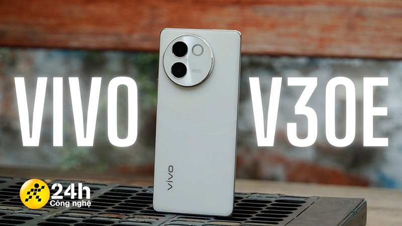 Đánh giá Vivo V30e: Hiệu năng tốt, thời lượng pin trâu bất ngờ