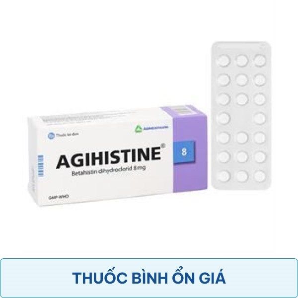 Thuốc Agihistine 8 trị chóng mặt, hội chứng hội chứng Ménière - 02/2025 ...