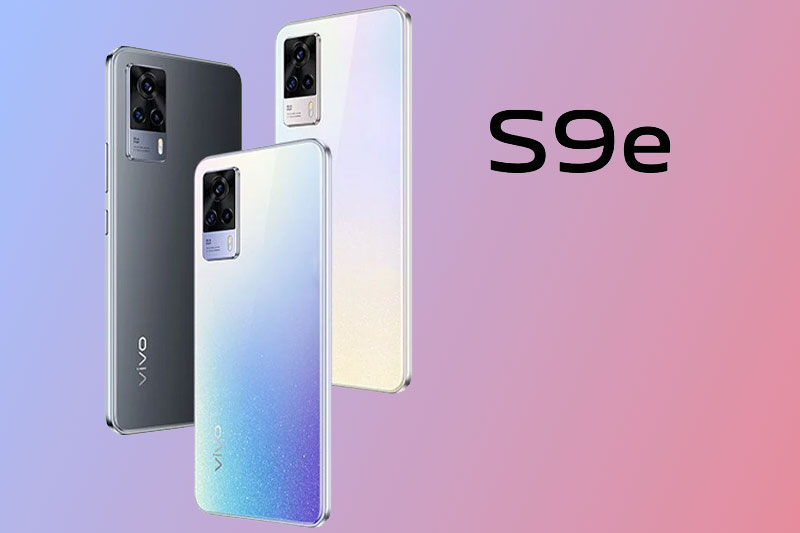 Vivo S9e - Cập nhật thông tin, hình ảnh, đánh giá