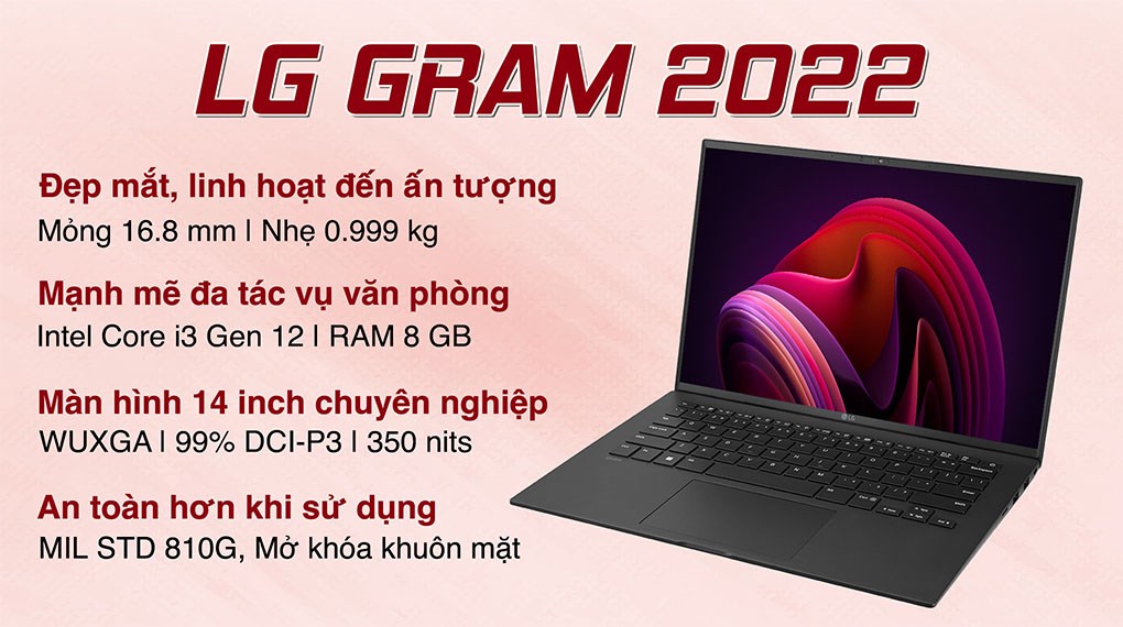 LG GRAM 14: Core i3 1220P/8G/256G/14in FHD IPS/FullBox/New 100%/BH 10t | 5giay