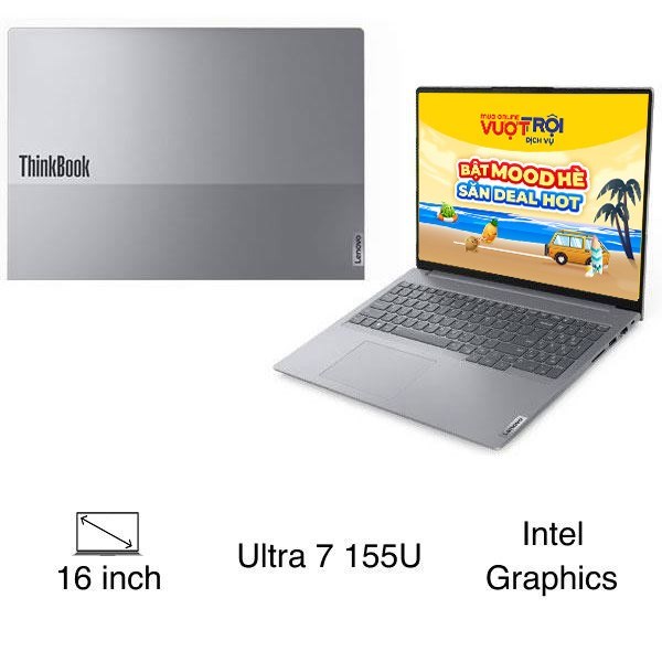 Laptop Lenovo ThinkBook 16 G7 Ultra 7 155U (21MS007HVN) - Chính hãng, mua trả chậm
