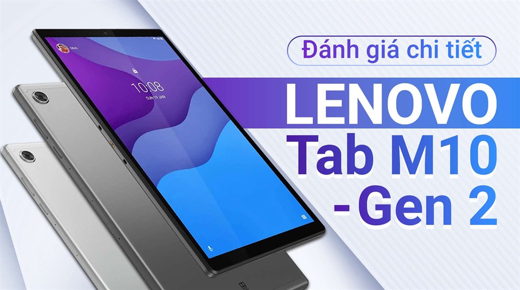 Lenovo Tab M10 - Gen 2 - Giảm 1.2 triệu, trả góp 0%